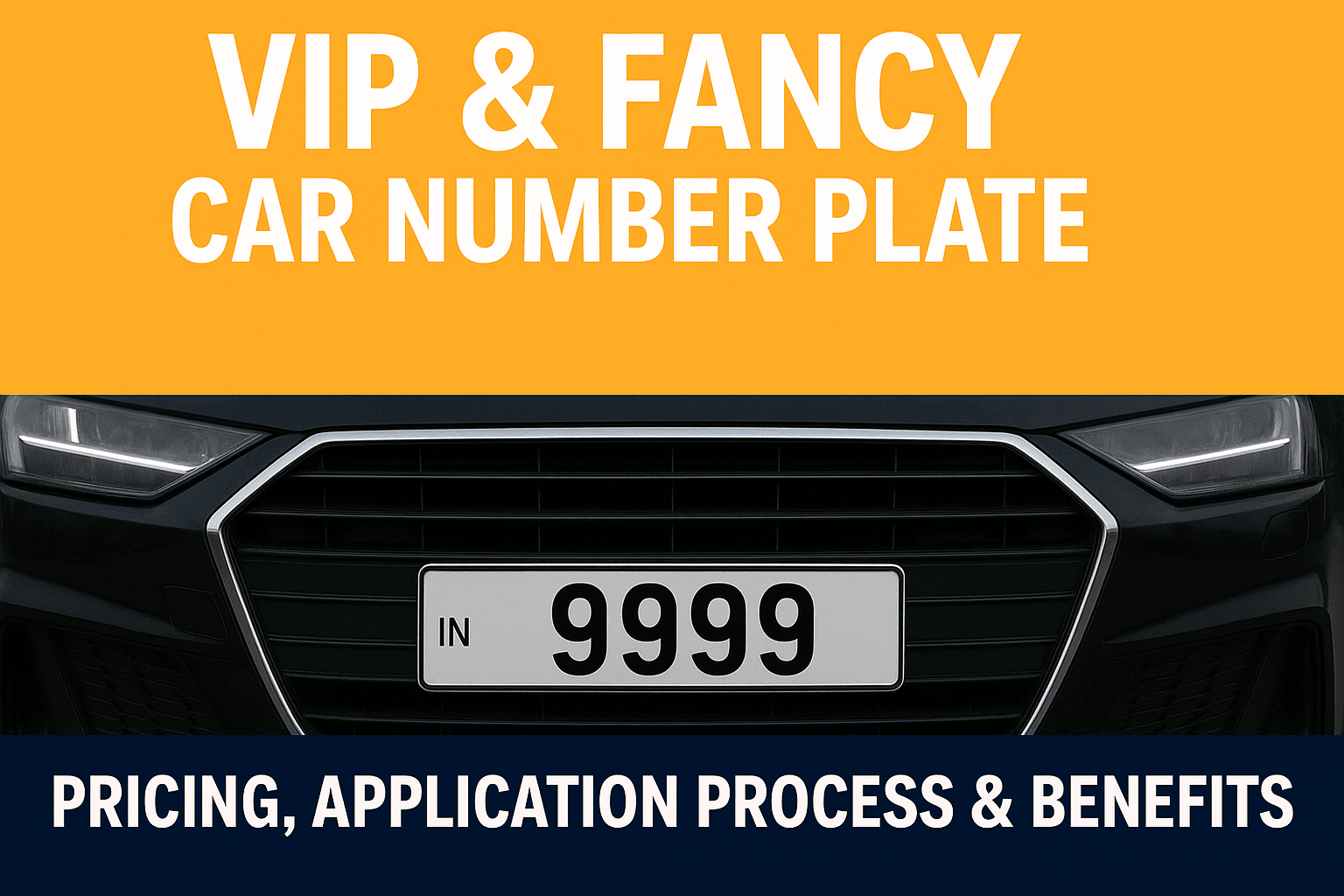 VIP/Fancy Car Number Plate Costs In India – Pricing, Application ...