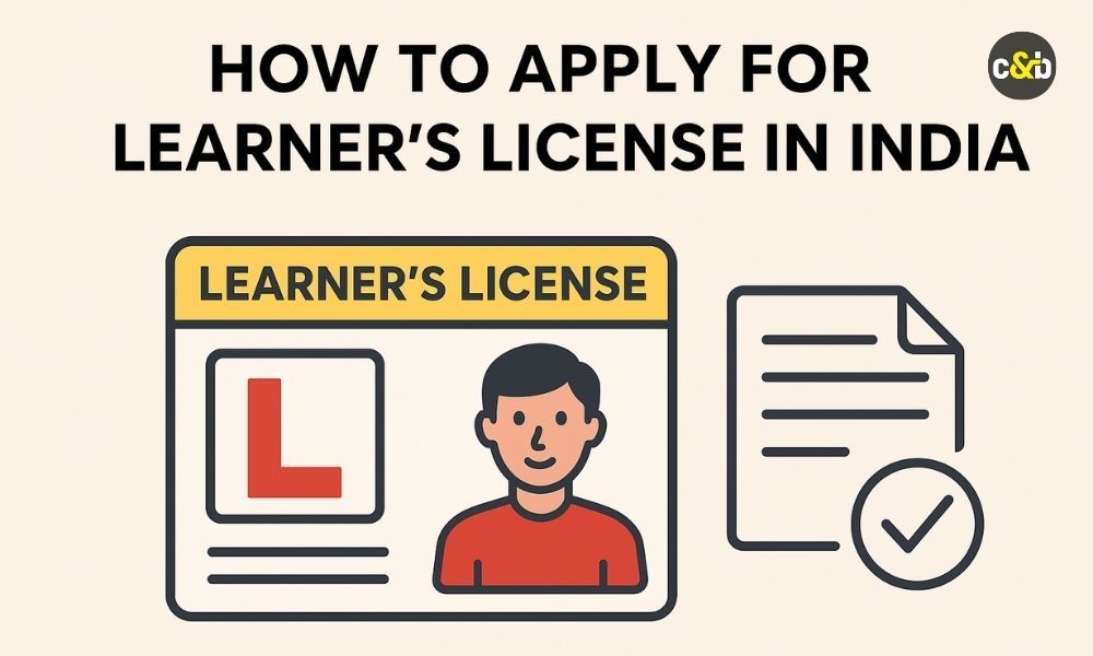 How to Apply for Learner’s License in India – Step-by-Step Guide (2025)